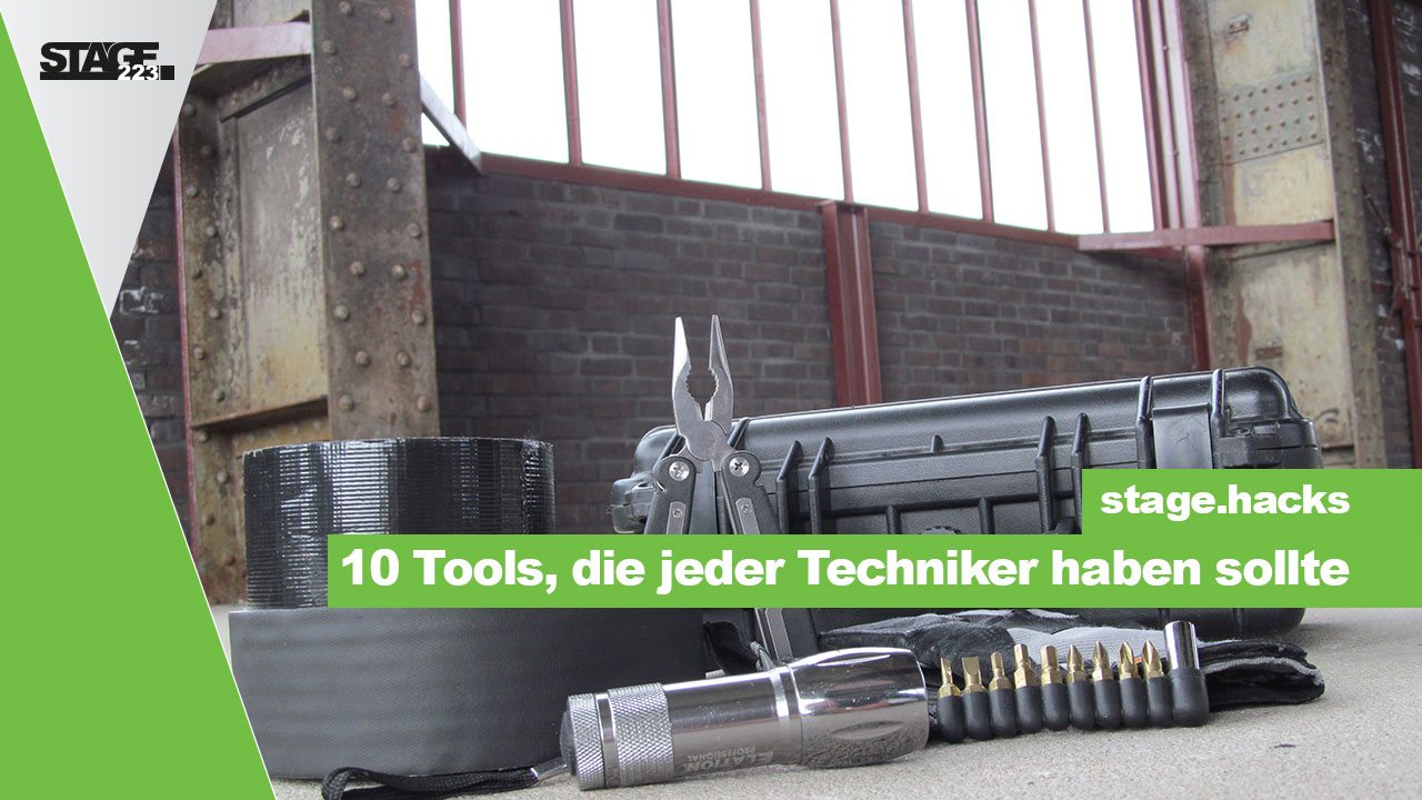 10 Tools, die jeder Techniker haben sollte – stage223